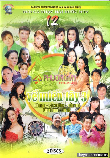 Rainbow 12 - Ve Mien Tay 3 (2DVD)
